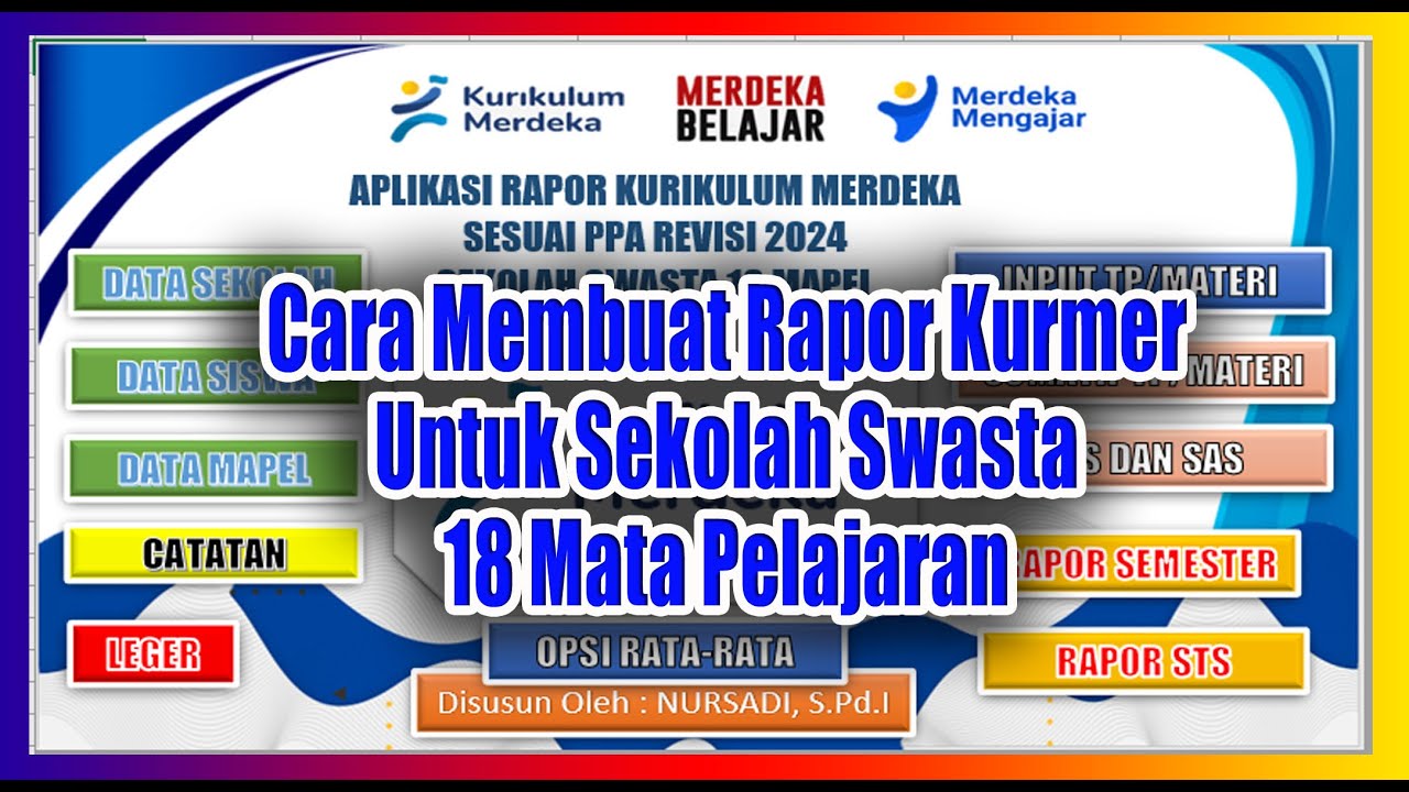 Cara Membuat Rapor Kurikulum Merdeka untuk Sekolah Swasta 18 Mapel ...