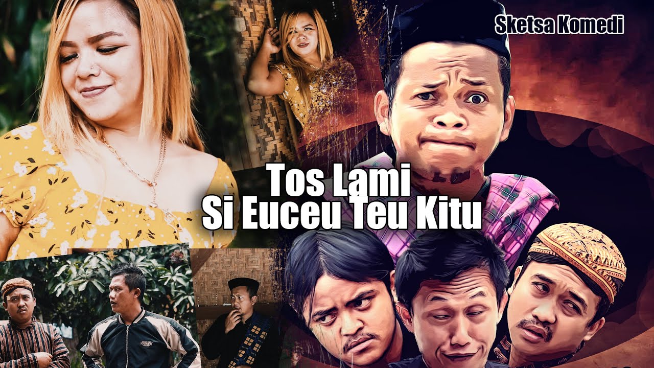 TOS LAMI SI EUCEU TEU KITU Sketsa Komedi Terbaru Siamang Channel - YouTube