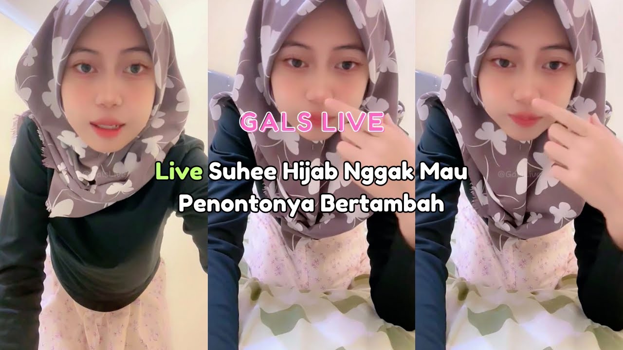 Live Suhee Hijab Nggak Mau Penontonya Bertambah - YouTube