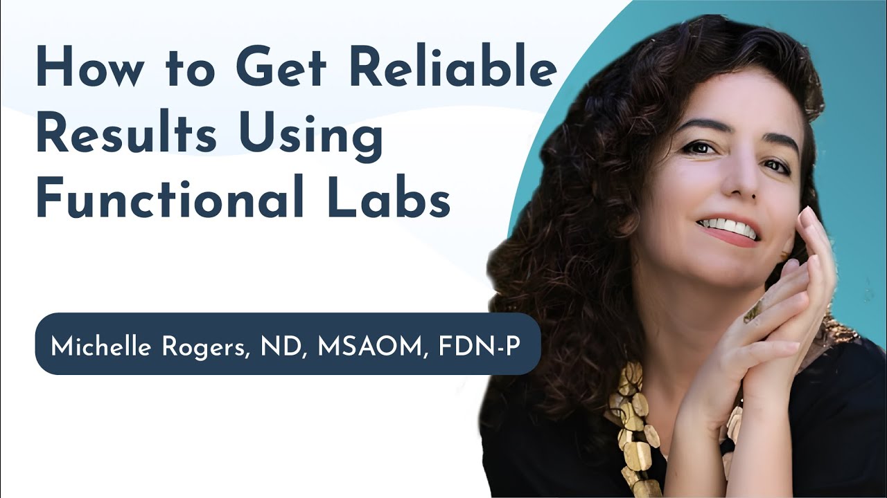 How to Get Reliable Results Using Functional Labs - Rupa Health - YouTube