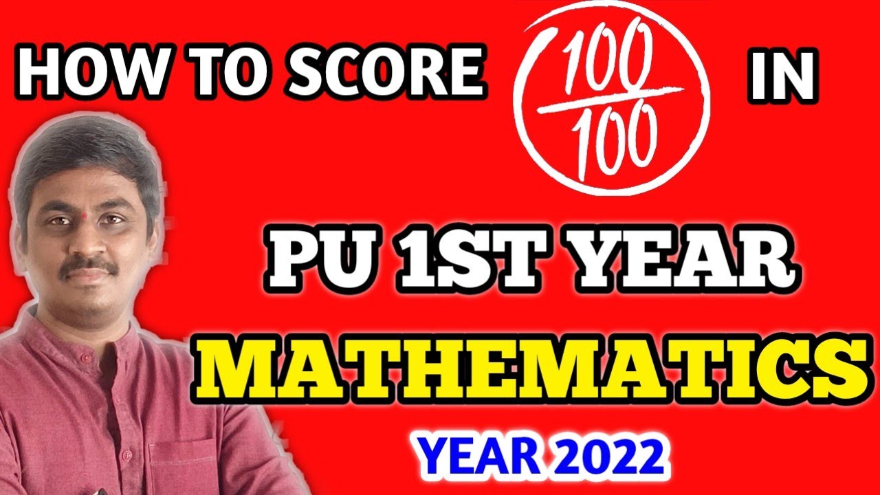 How to score out of out Marks in 1st PUC mathematics Annual exam 2022 ...