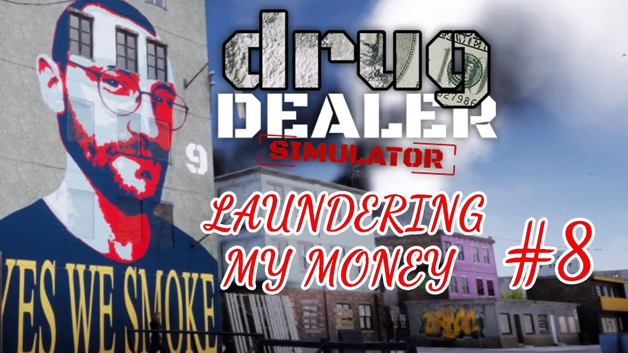 LAUNDERING MY MONEY #8 (DRUG DEALER SIMULATOR) uptown kings update ...
