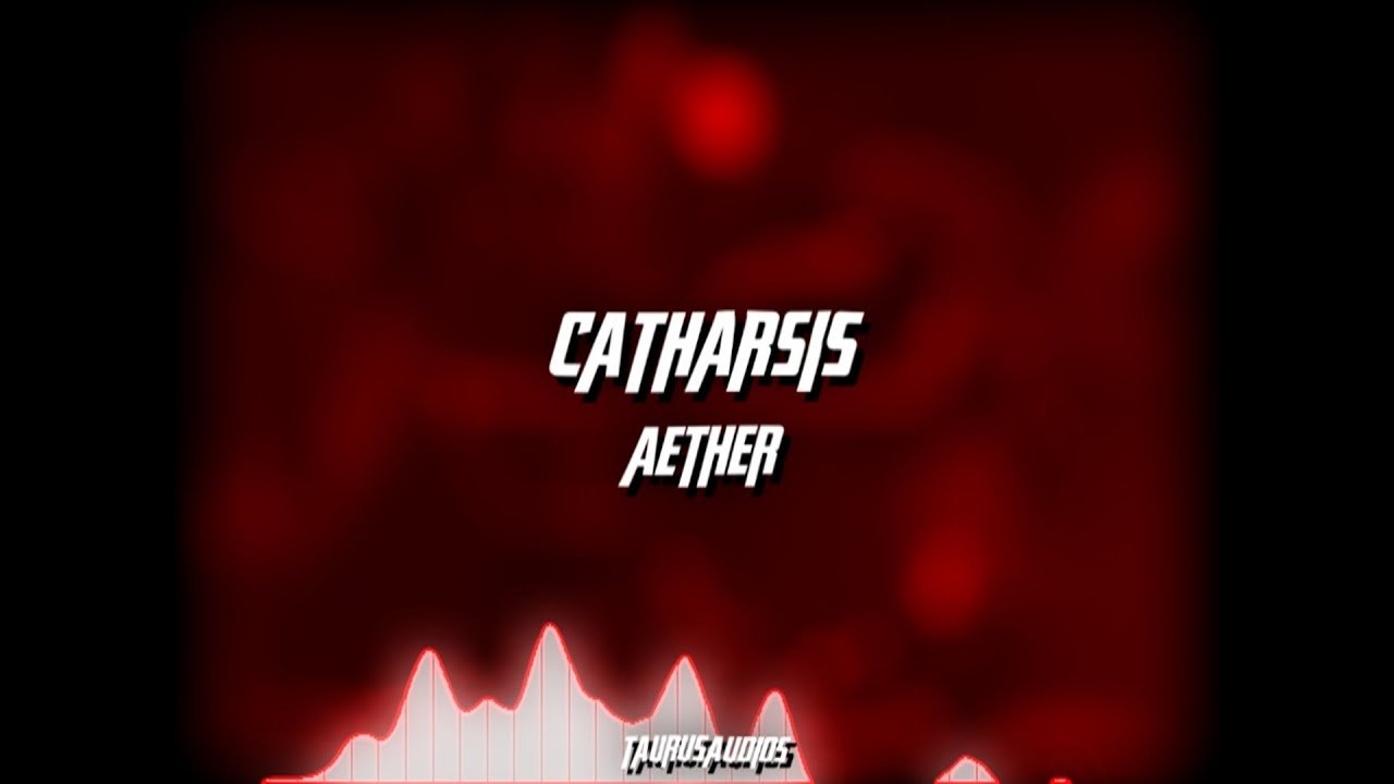 catharsis - aether | edit audio - YouTube