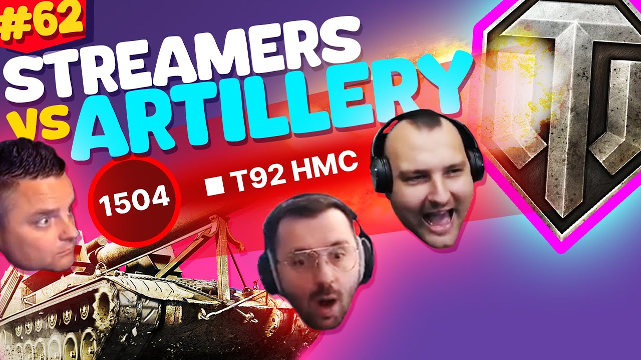 #62 Streamers vs Artillery | World of Tanks Funny Moments - YouTube
