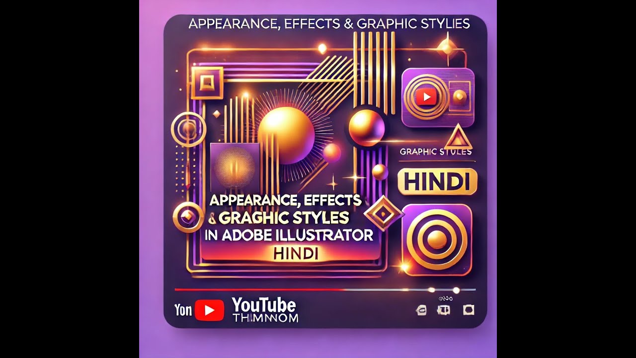 Appearance, Effects, और Graphic Style in Adobe Illustrator (हिंदी में ...