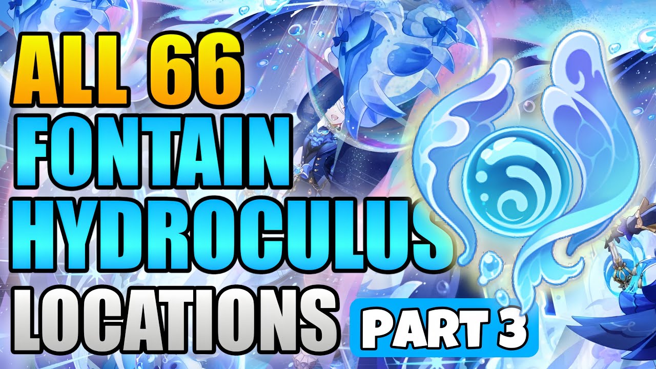 All 66 Hydroculus Locations in Fontaine 4.2【Genshin Impact】 - YouTube