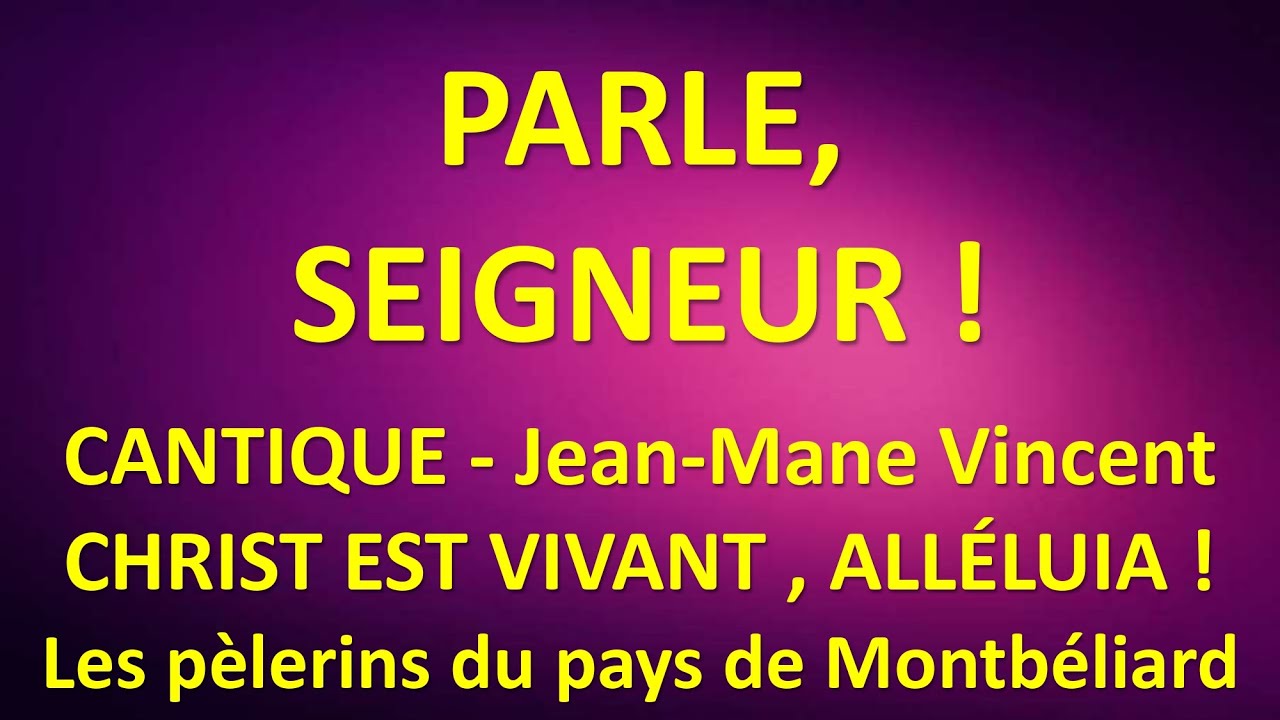 #7 PARLE, SEIGNEUR ! Jean Mane Vincent Les pèlerins du pays de ...