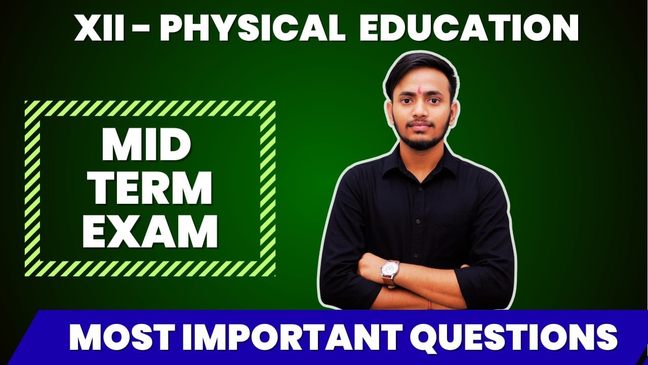 Class 12 Physical Education | Most Important Question | MID TERM EXAM ...