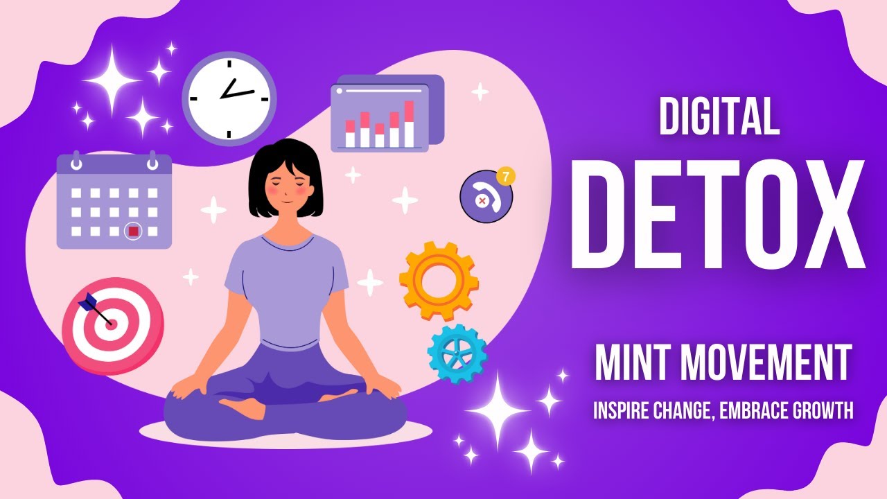 Digital Detox: Reclaim Your Life | Mint Movement - YouTube
