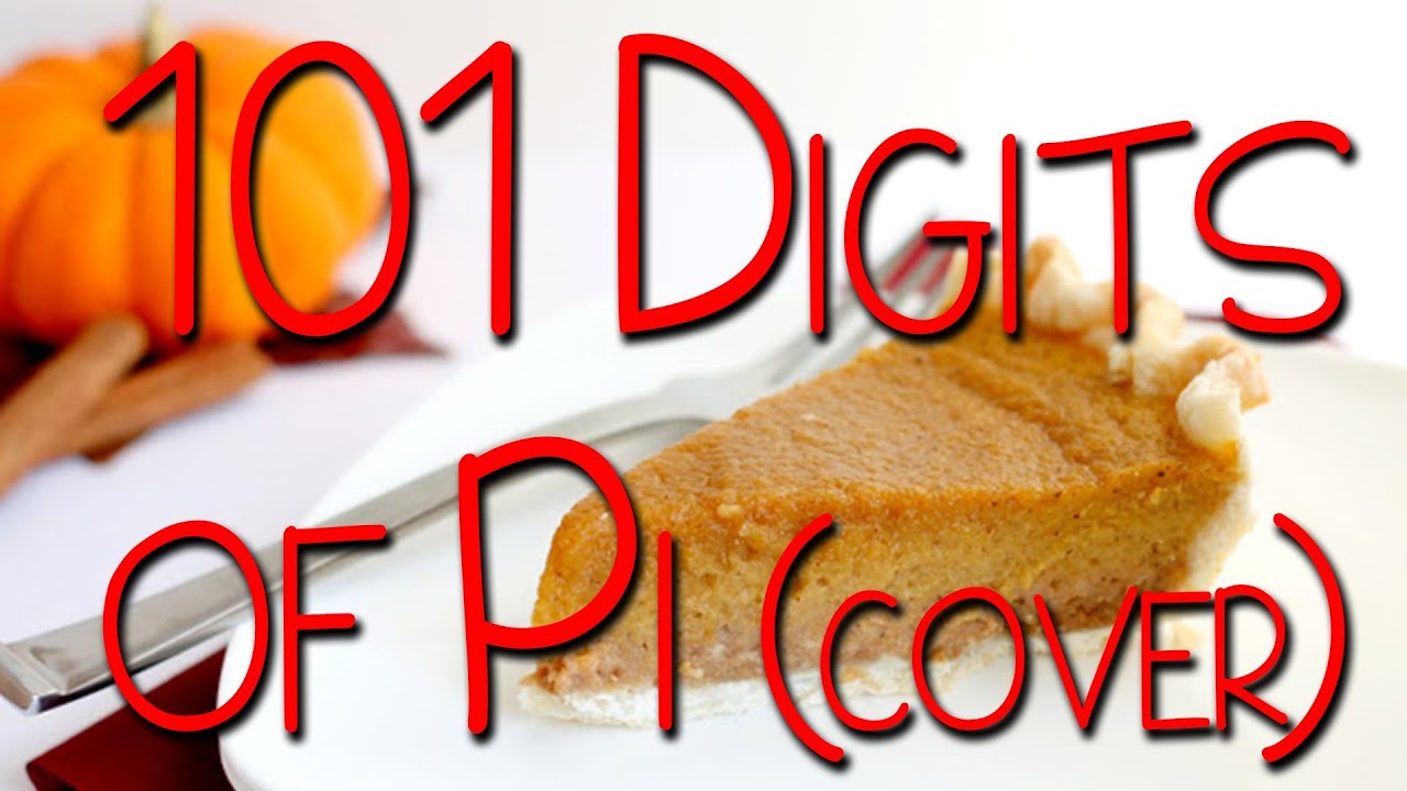 101 DIGITS OF PI (Cover) - YouTube
