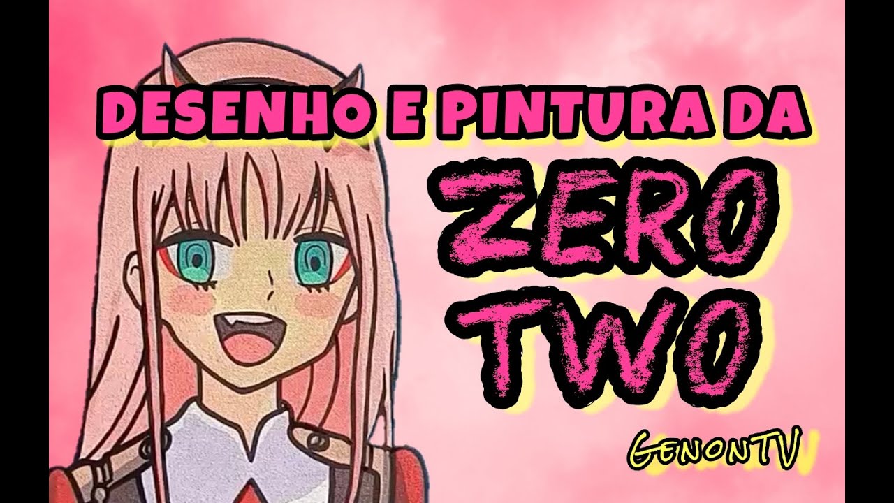 Zero-Two! Desenho e pintura da personagem de Darling In The FRANXX ...