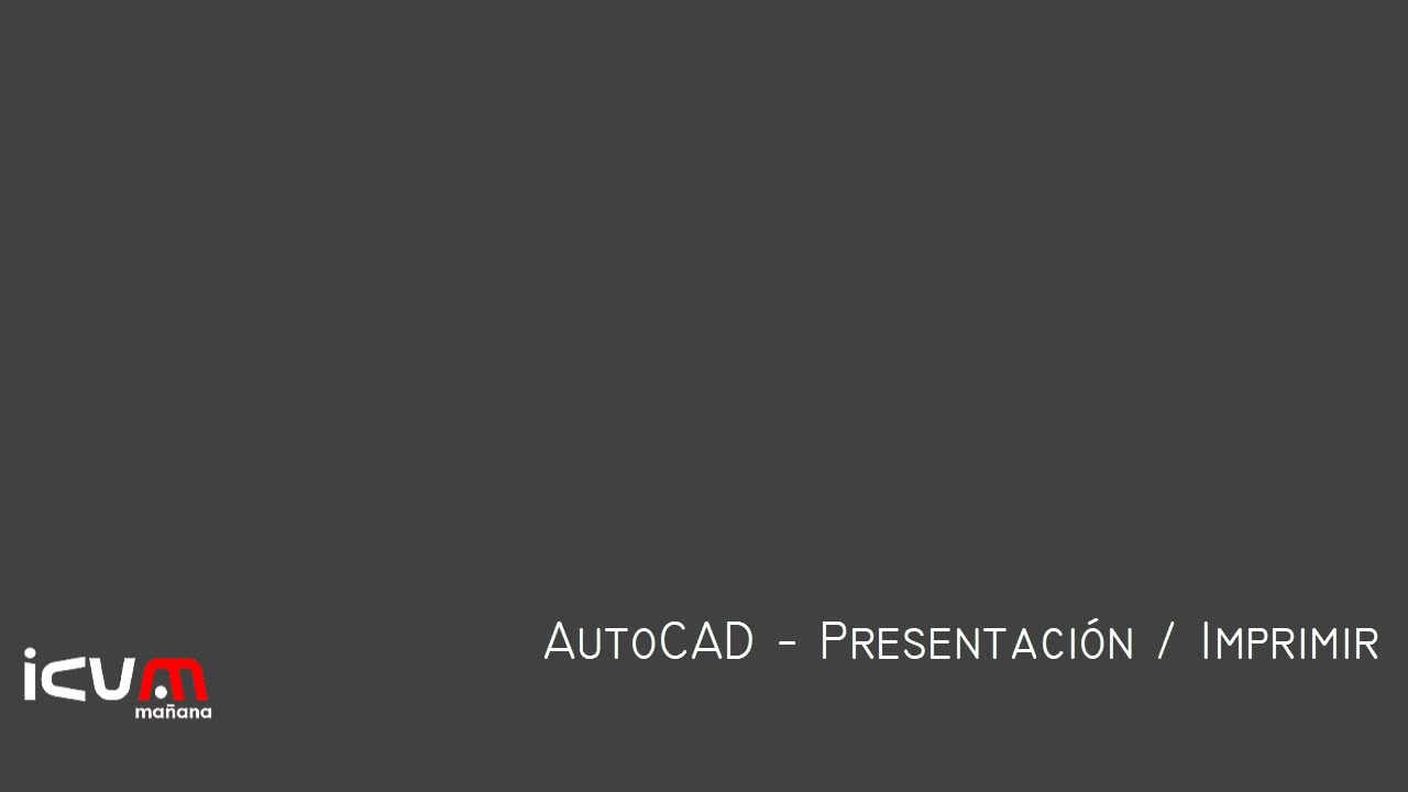 AUTOCAD_PRESENTACION-IMPRIMIR - YouTube