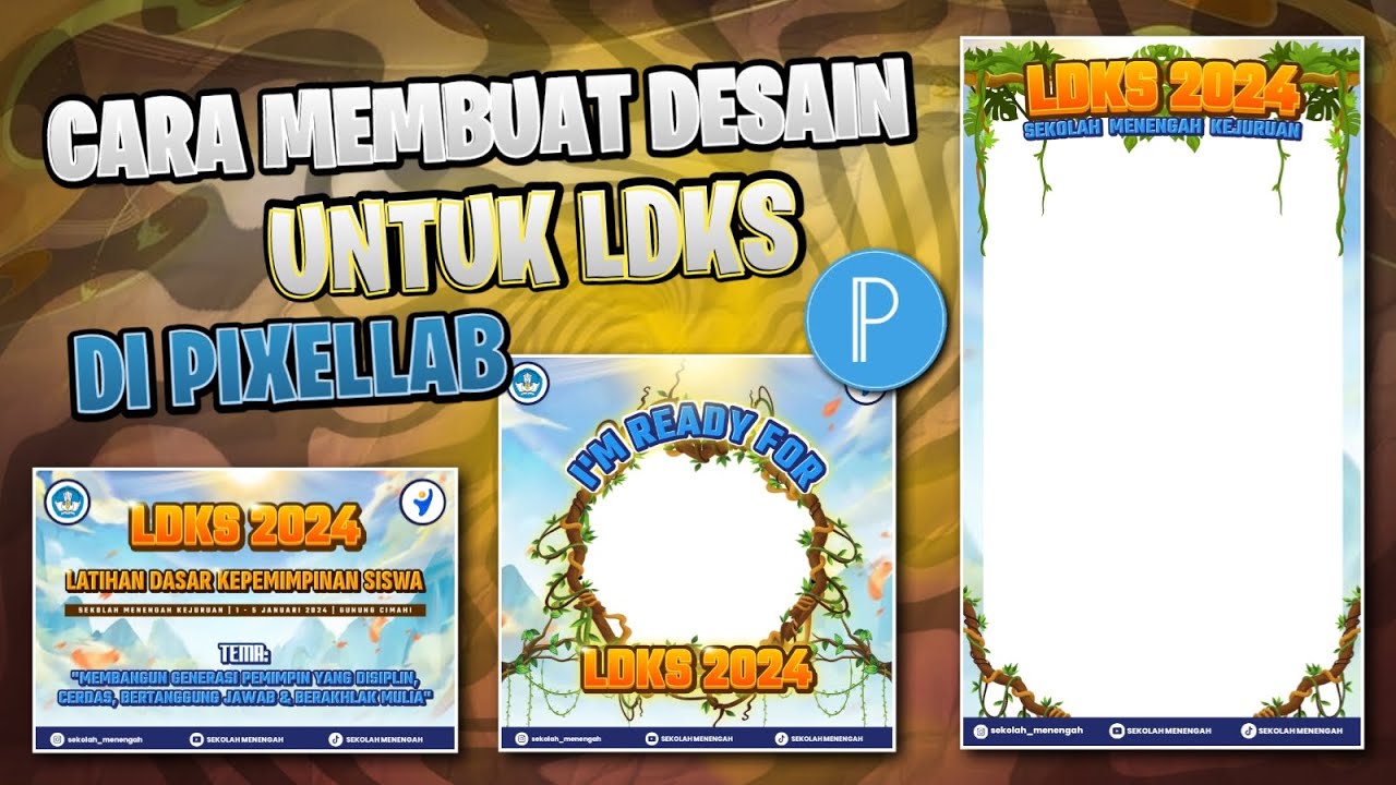CARA MEMBUAT DESAIN LDKS DI PIXELLAB - YouTube