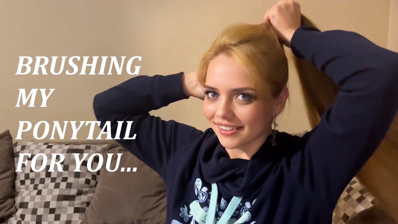 ASMR Brushing Long Natural Hair Ponytail. (ASMR No Talking) - YouTube