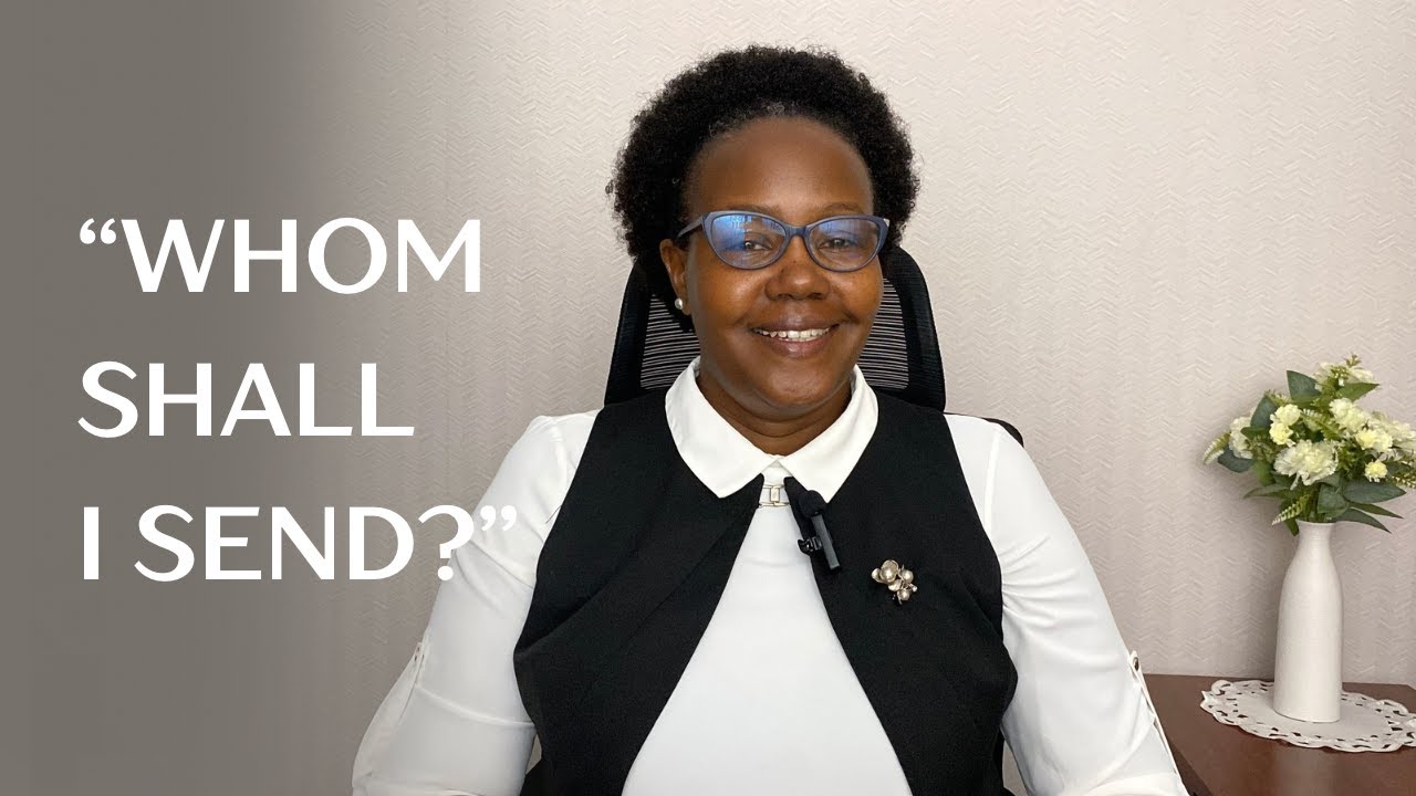 “Whom shall I send?” (5) | English - YouTube