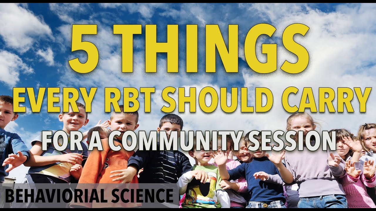 5 Things Every RBT Should Carry for a Community Session - YouTube
