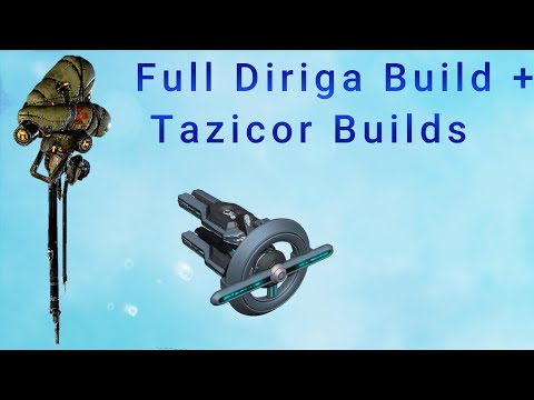 Complete Diriga and Tazicor Mod Loadouts
