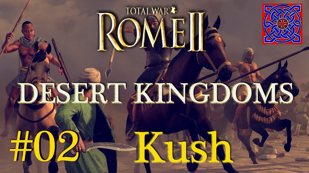 Invading Egypt :: Total War Rome II - Desert Kingdoms - Kush Gameplay ...