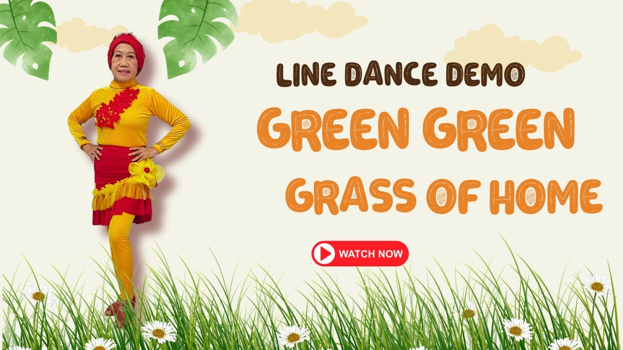 Green Green Grass of Home Line Dance Demo | Choreo : Yuni Roro (INA ...