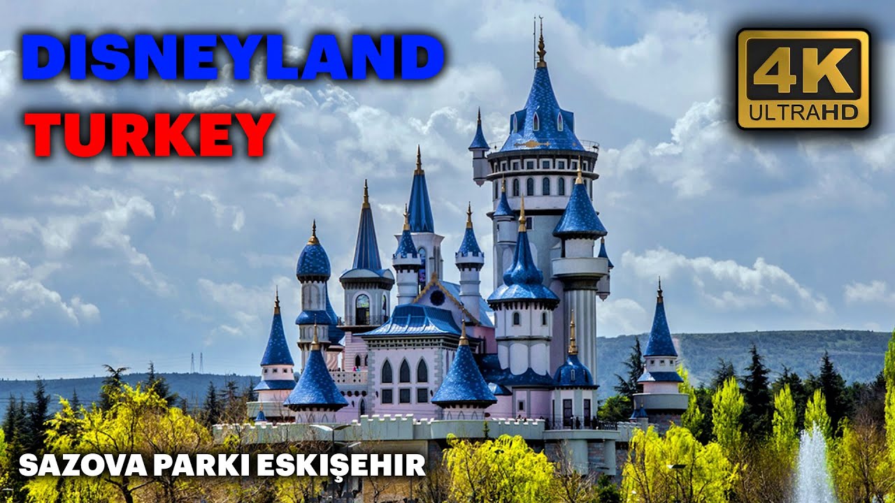 Disneyland Turkey - Sazova Parkı Eskişehir Turkey - Istanbul Landmarks ...