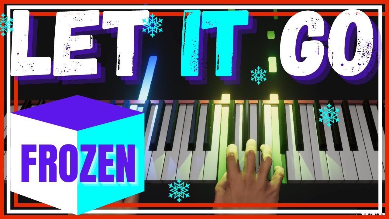 Let It Go Frozen Piano Arrangement - Let It Go (Disney's Frozen ...