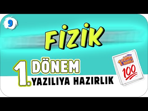 9.Sınıf Fizik 1.Dönem 1.Yazılıya Hazırlık 📑 #2023