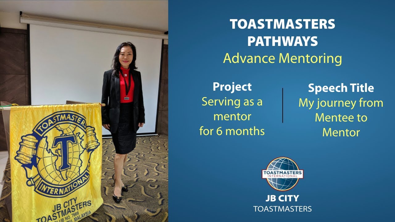 Toastmasters Pathways - Advance Mentoring | My journey from Mentee to ...