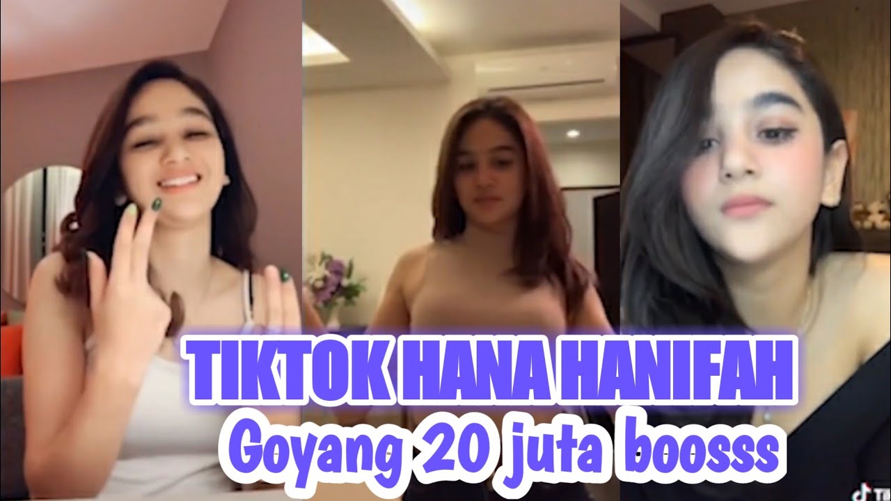 Tiktok Hana Hanifah goyang 20 juta |Viral terbaru 2020 - YouTube