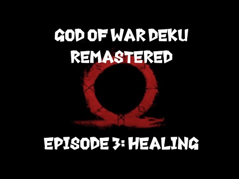 God of War Deku: Remastered - Part 3 - Healing - YouTube