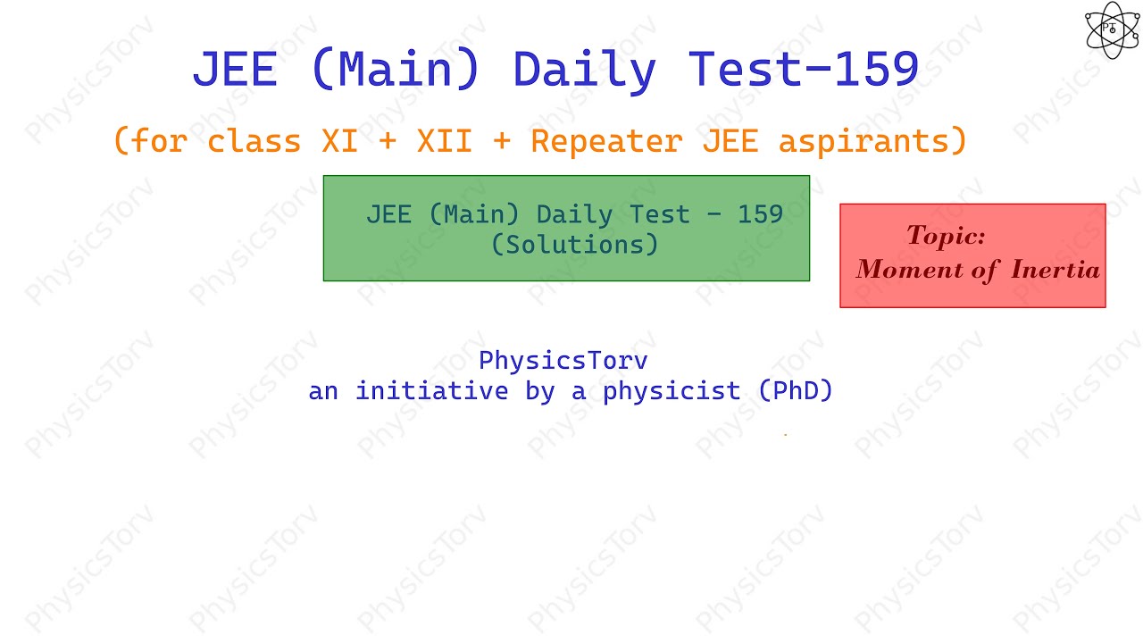 JEE (Main) Daily Test 159 (Solutions) (Moment of Inertia) - YouTube