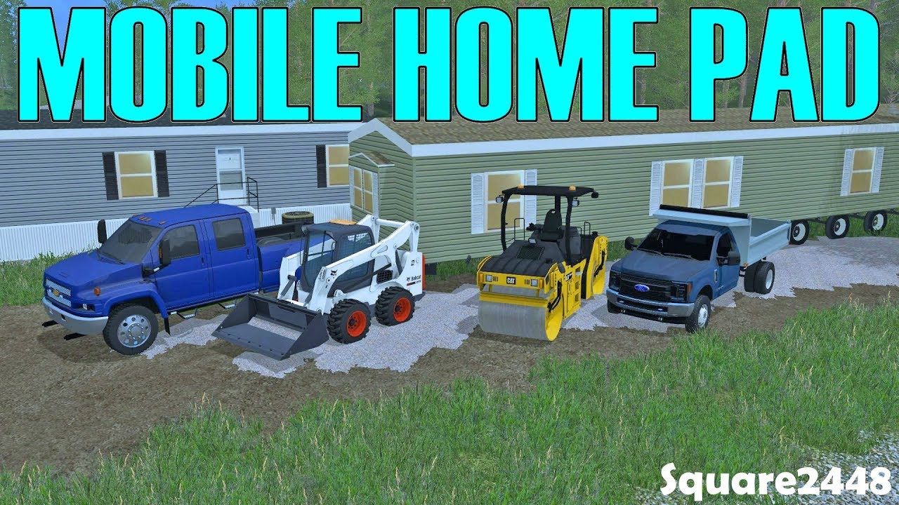 Farming Simulator 17 | Building Mobile Home Pad | Gravel | Bobcat | New ...