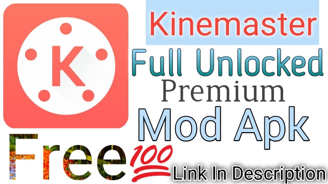 KineMaster Mod Apk Free | Premium Full Unlocked Version | Remove ...