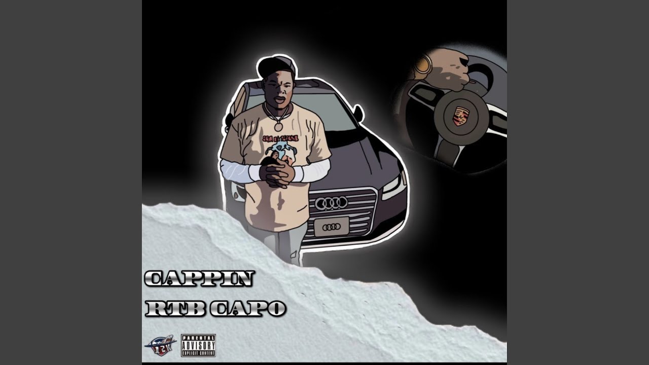 Cappin - RTB Capo: Song Lyrics, Music Videos & Concerts