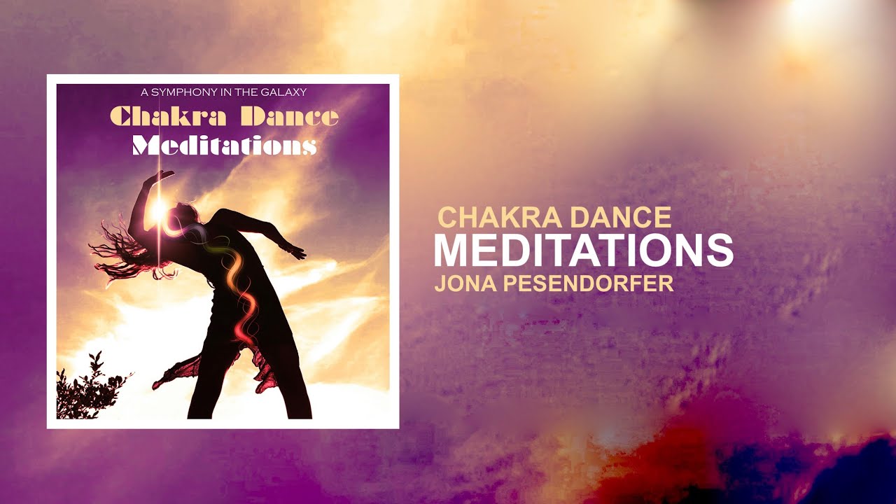 Jona Pesendorfer | Chakra Dance Meditations | Album Excerpt - YouTube