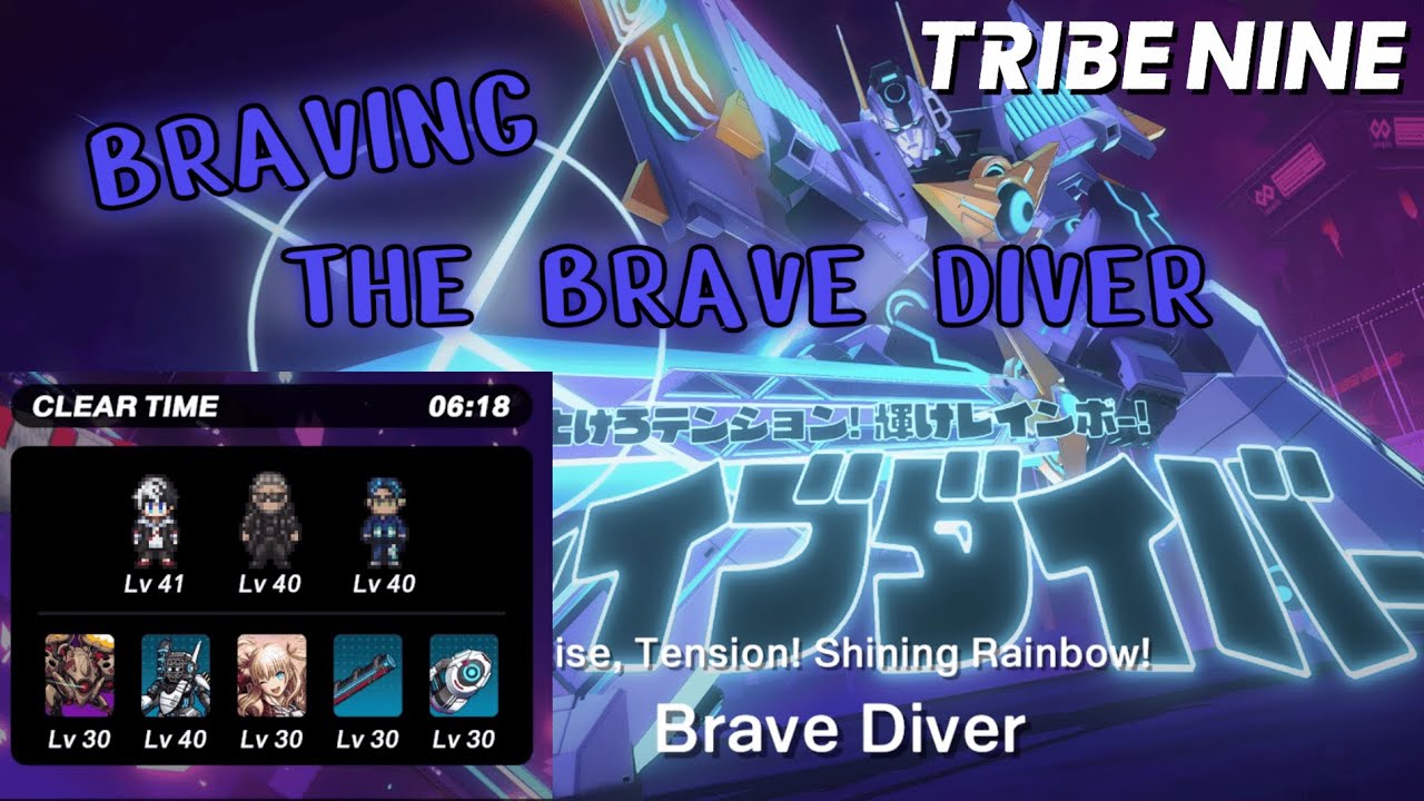 [Guide] How to beat Brave Diver - Ch.2 Minato City Boss | TRIBE NINE ...