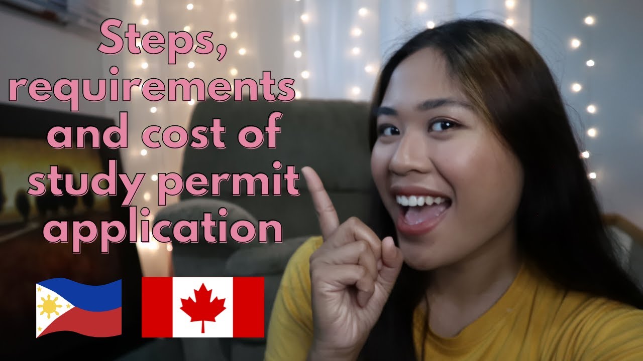 Canada Study Permit Application | Step by step process | Requirements ...