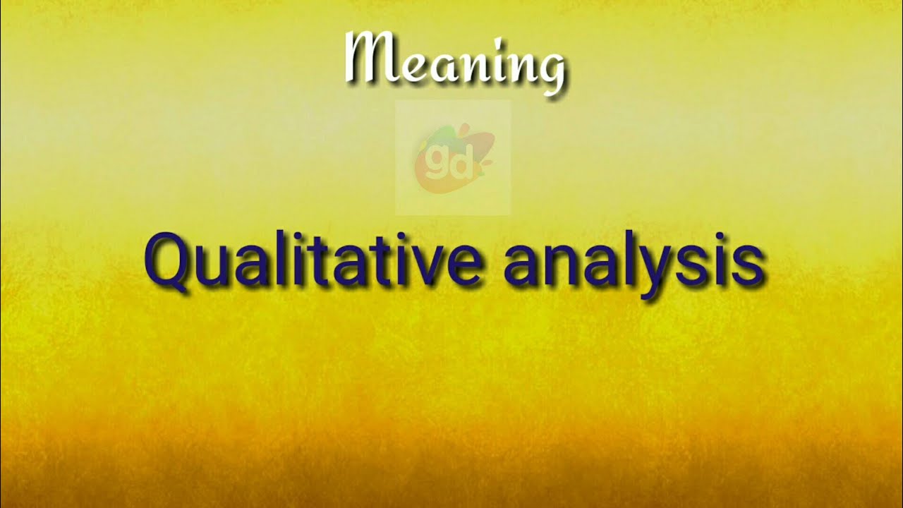 Qualitative analysis Meaning with Pronunciation||Googul Dictionary ...