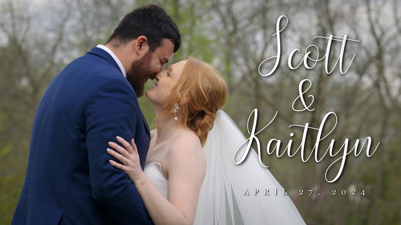 Scott & Kaitlyn | Wedding Video - YouTube