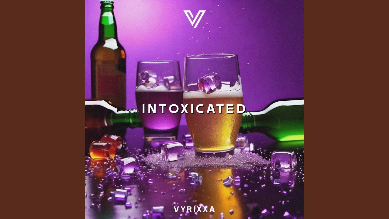 Intoxicated - YouTube