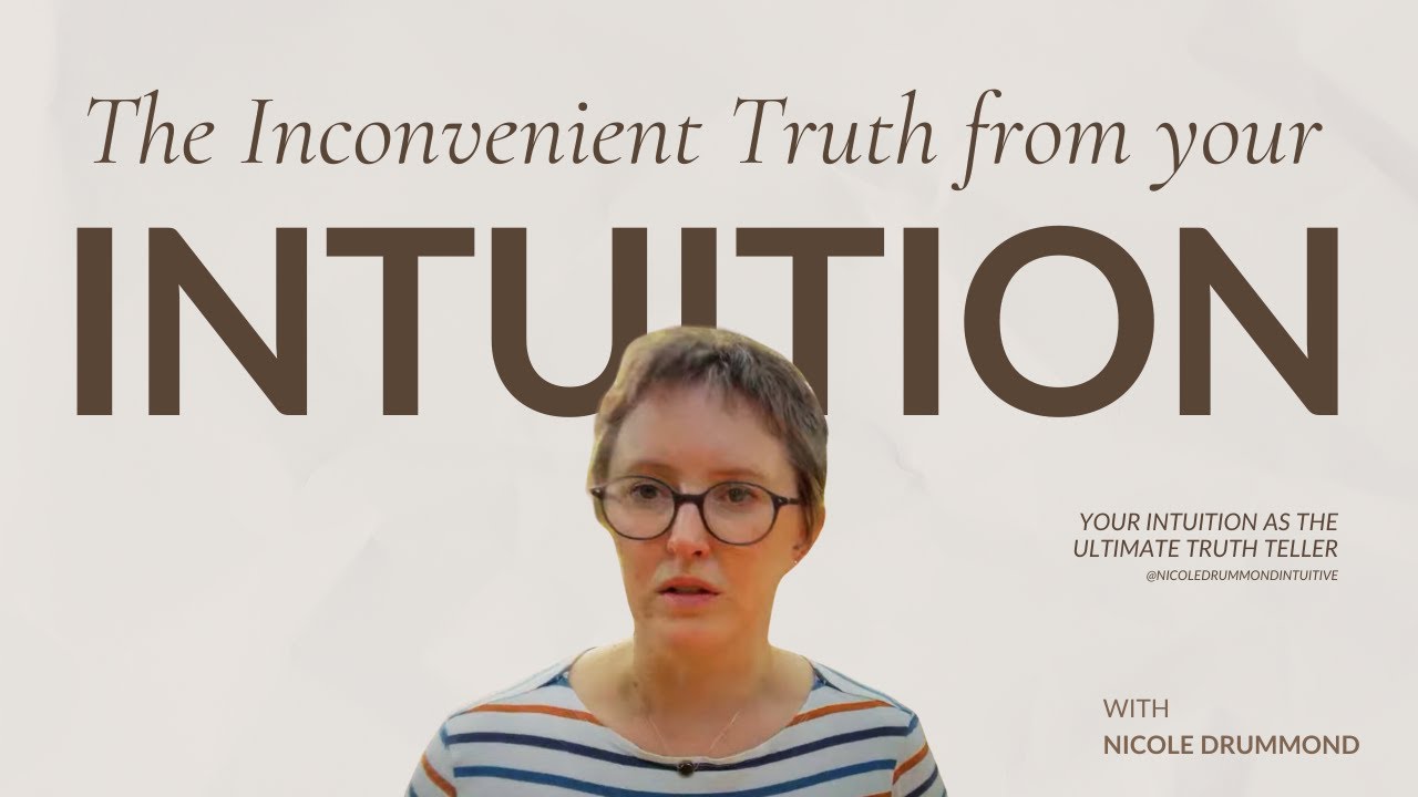 The Inconvenient Truth: Your Intuition as the Ultimate Truth Teller ...
