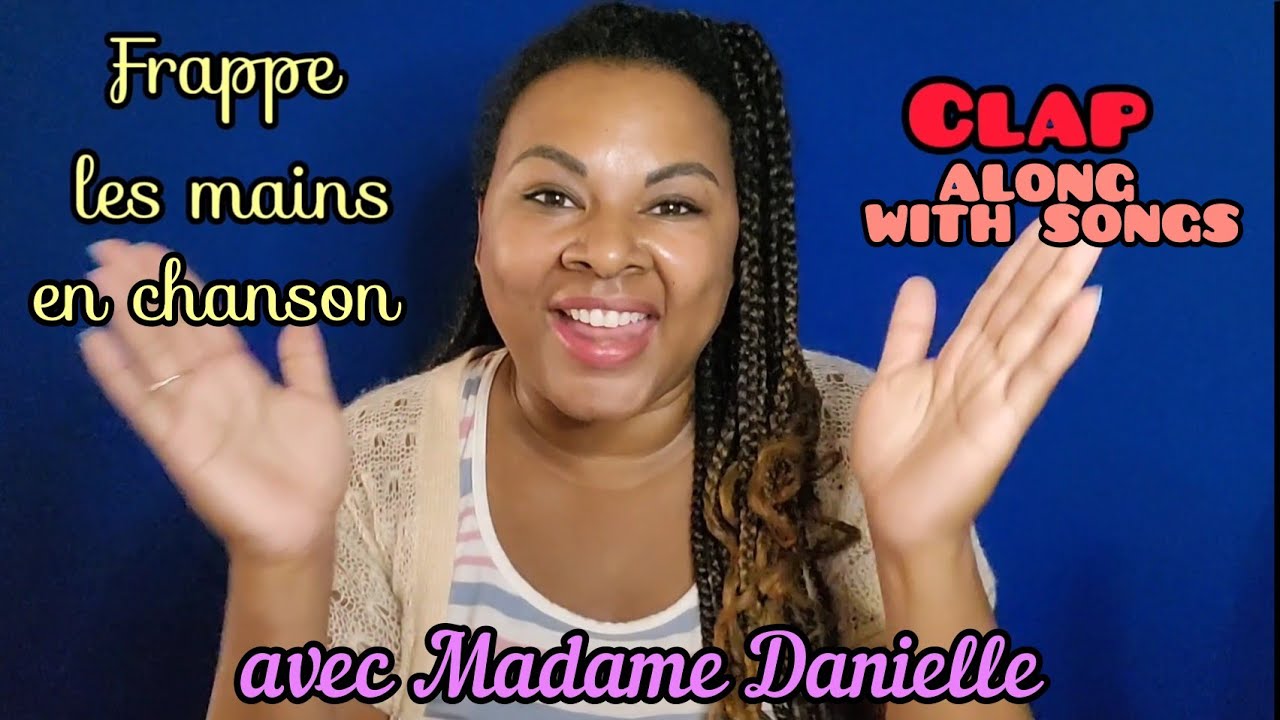FRAPPE LES MAINS | OPEN SHUT THEM | Learn clapping in French & English ...