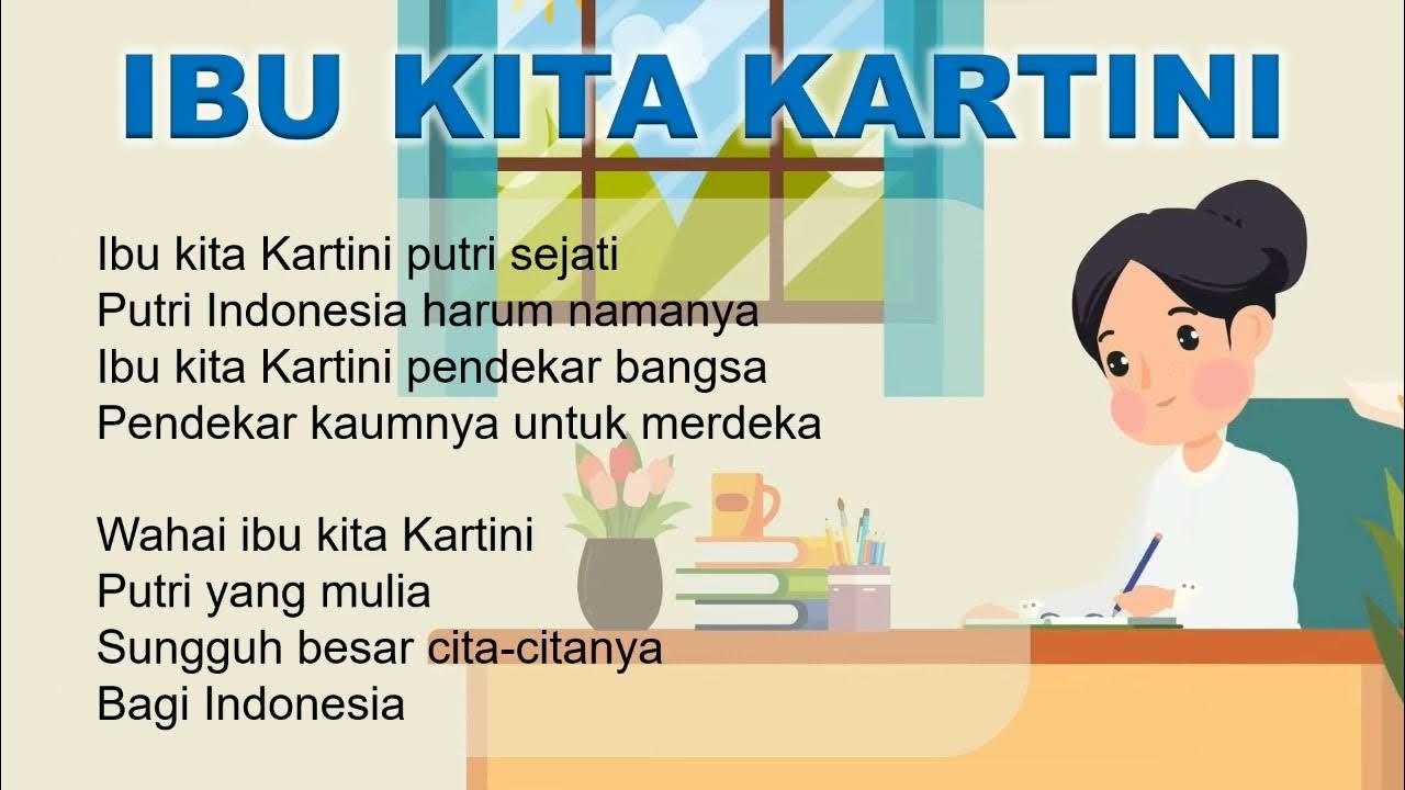 Lirik Lagu Ibu Kita Kartini - Lagu Wajib Nasional Indonesia - YouTube