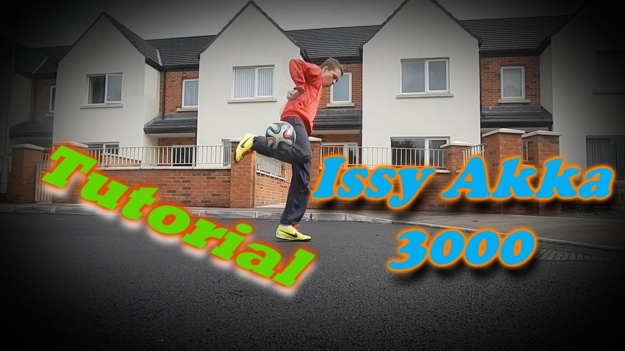 Tutorial: How To Do The Issy Akka 3000 - YouTube