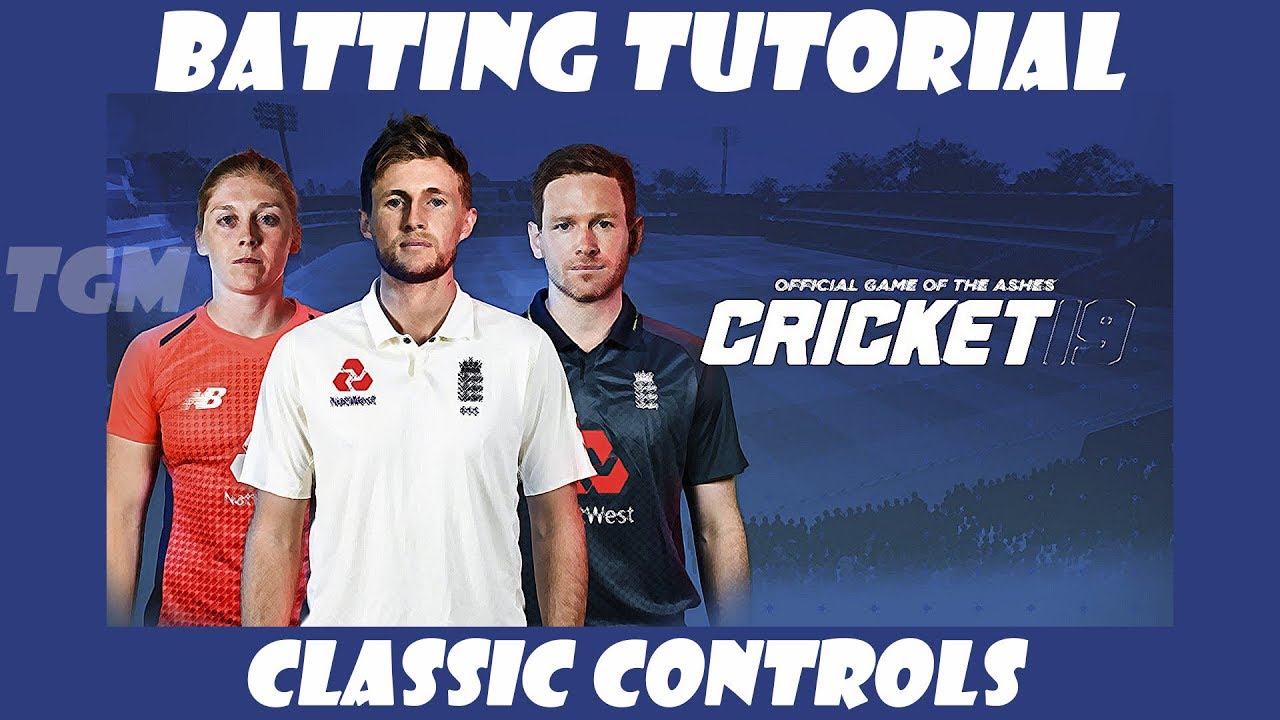 Cricket 19 | Batting Tutorial in Classic Controls in Tamil | TGM | XBOX ...