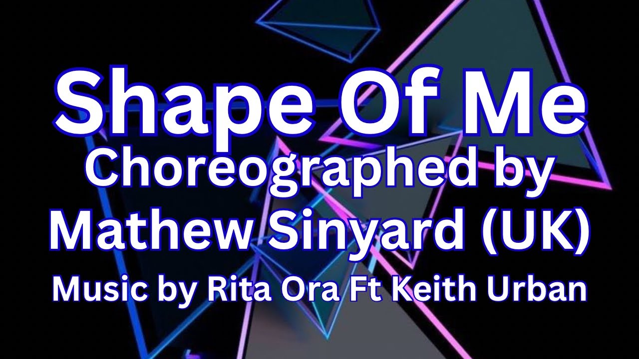 SHAPE OF ME Offical Intermediate Dance Choreographed By Mathew Sinyard ...