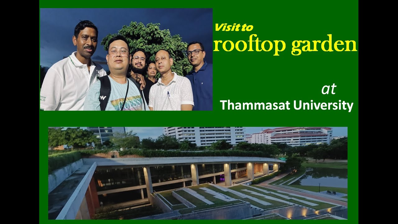 Rooftop Garden at Thammasat University, Pathum Thani, Thailand - YouTube