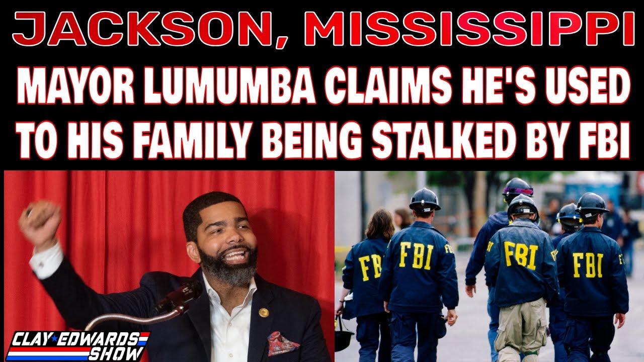JACKSON, MISSISSIPPI - MAYOR LUMUMBA CLAIMS BEING PURSUED BY FBI IS NOT ...
