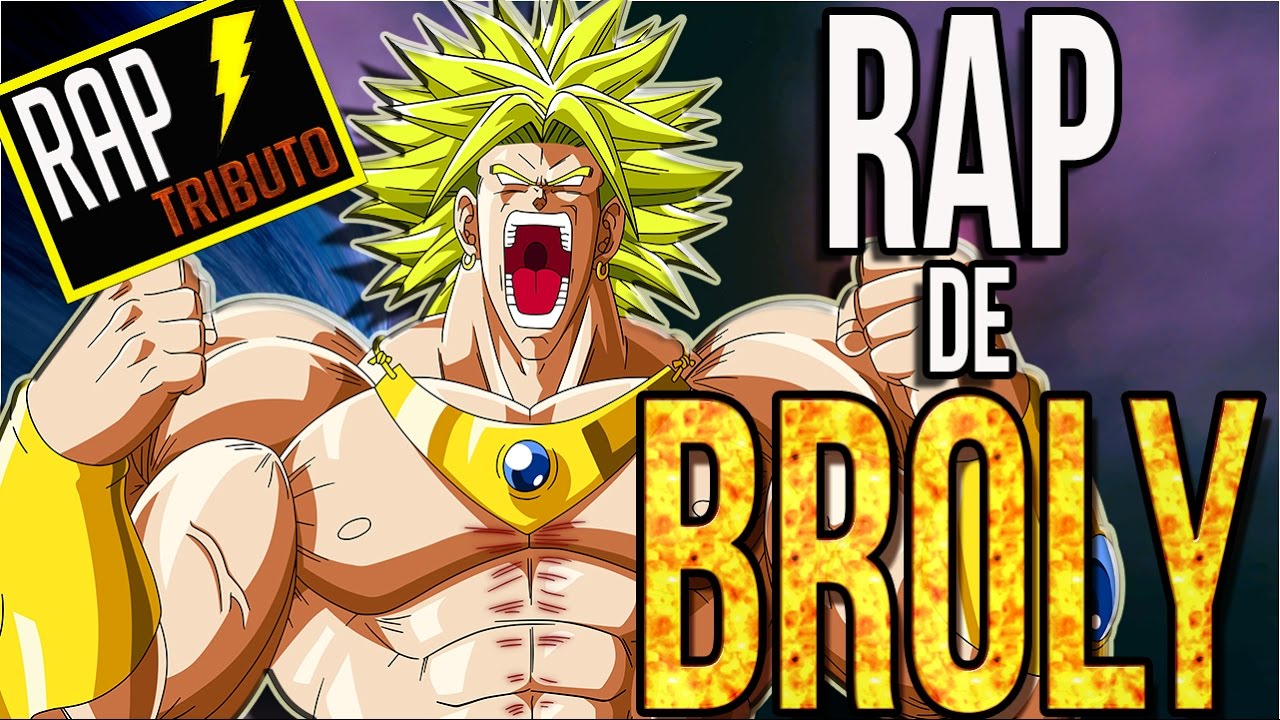 RAP DE BROLY | Mc Energy | DRAGON BALL - YouTube