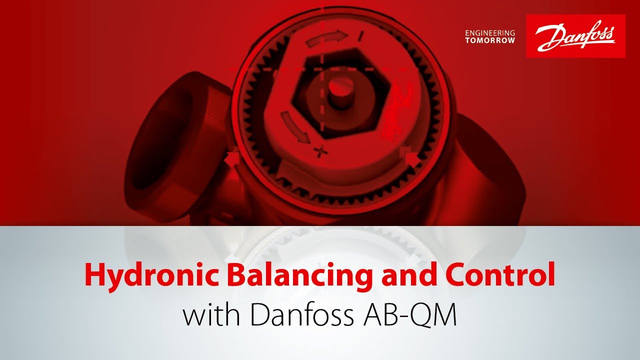 Hydronic Balancing and Control with Danfoss AB-QM - YouTube
