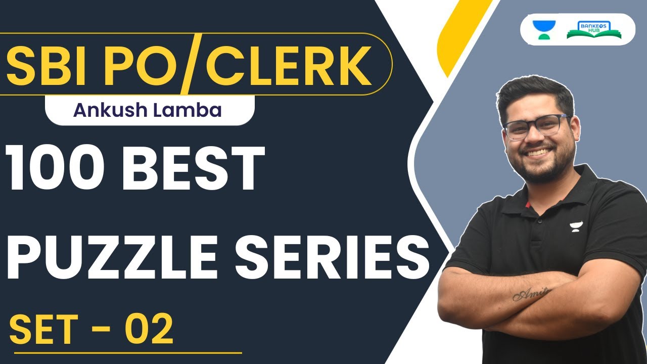 100 Best Puzzle Series | Set - 2 | Reasoning | Ankush Lamba | Bankers ...
